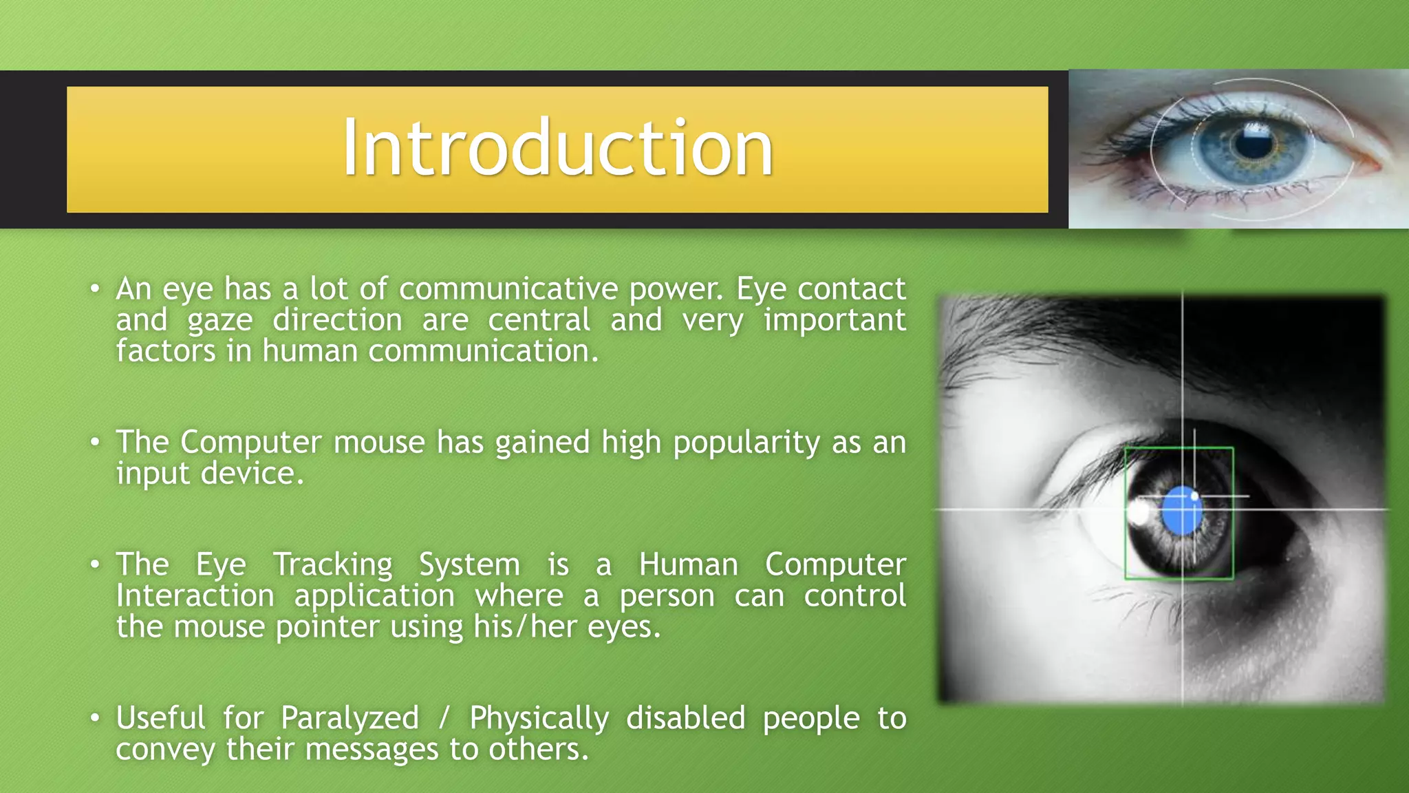Eye Tracking Based Human - Computer Interaction | PPTX