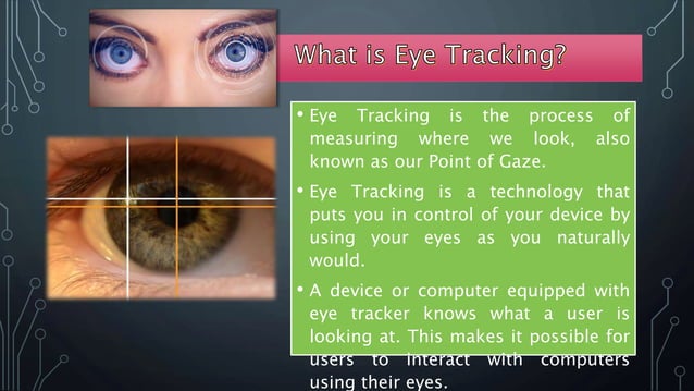 Eye Tracking Based Human - Computer Interaction | PPTX
