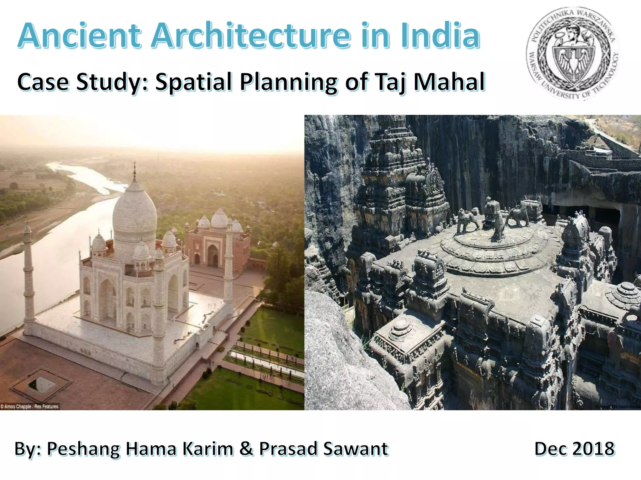 Ancient Architecture in India and (Case Study: Spatial Planning of Taj ...