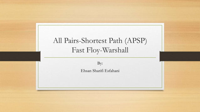 All Pairs-Shortest Path (Fast Floyd-Warshall) Code | PPT