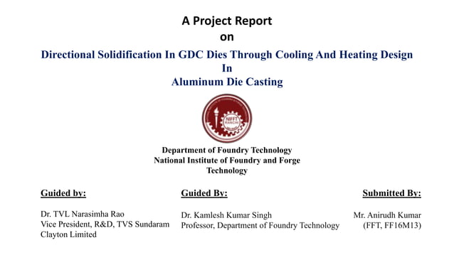 Directional solidification in GDC dies through cooling and heating ...
