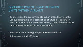 A presentation on economic load dispatch | PPTX