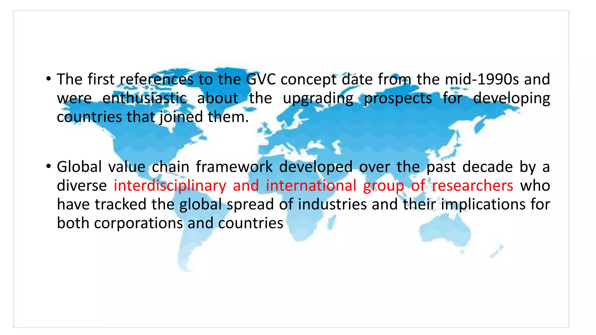 An introduction of Global Value Chains (GVCs) | PPTX