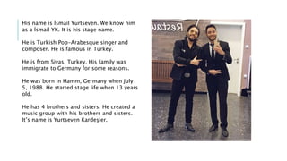 ISMAIL YK ENGLISH (İNGİLİZCE İSMAİL YK) | PPTX