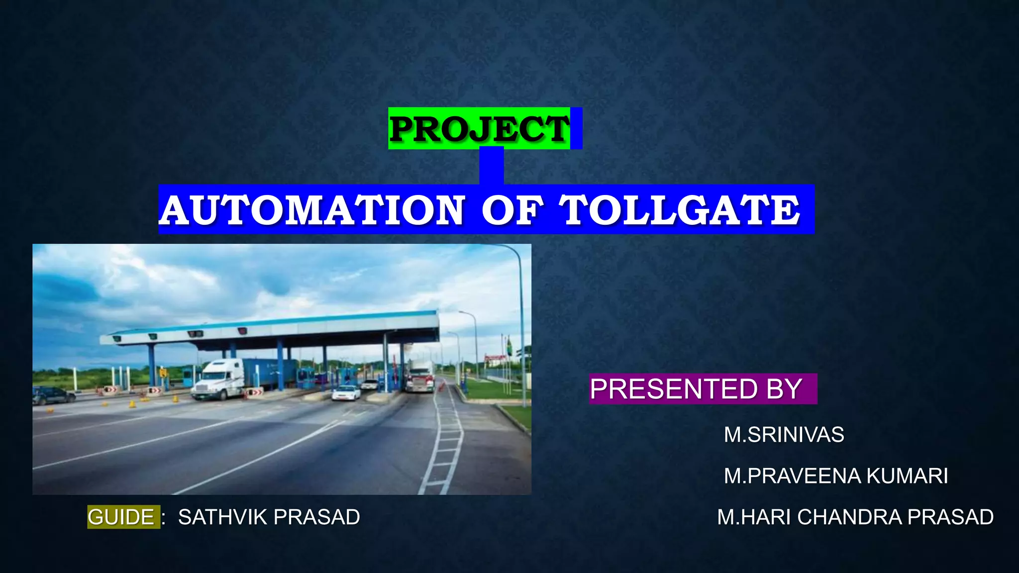 AUTOMATION OF TOLLGATE.ppt (6).pptx