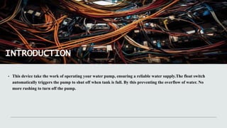 Automatic Water Pump Controller with water level switch .pptx