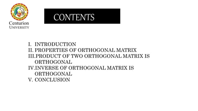 orthogonal matrix and its properties | PPTX