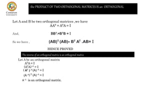 orthogonal matrix and its properties | PPTX