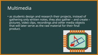 Project-based-multimedia-learning pblshjsjsjasiia | PPTX