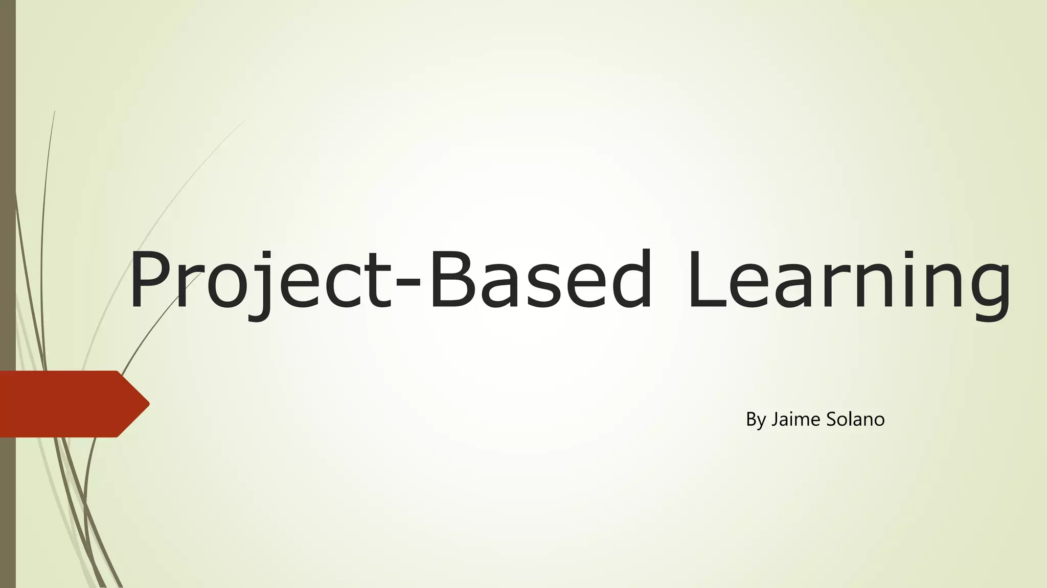Project based learning | PPTX