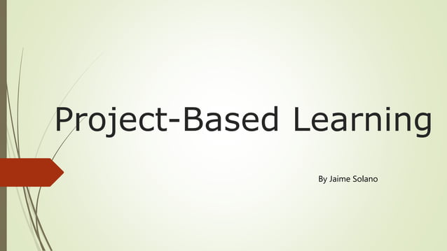 Project based learning | PPT
