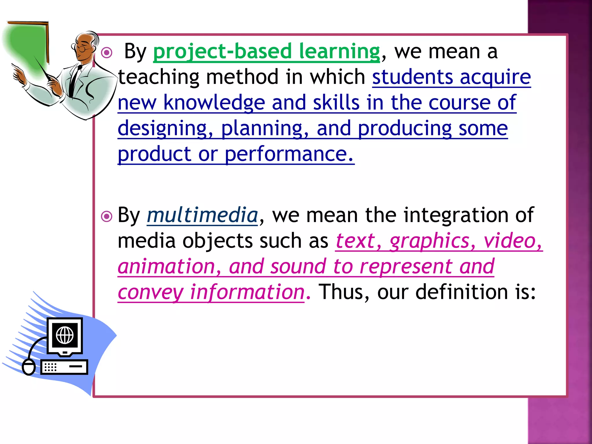 Lesson 15 Project-Based Learning and Multimedia | PPTX