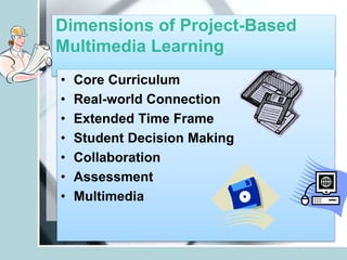 Project based learning and multimedia | PPTX