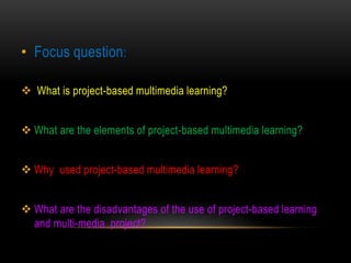 LESSON 15:Project based learning and multimedia | PPT