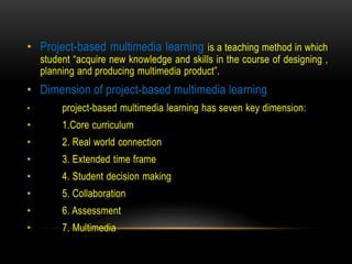 LESSON 15:Project based learning and multimedia | PPT