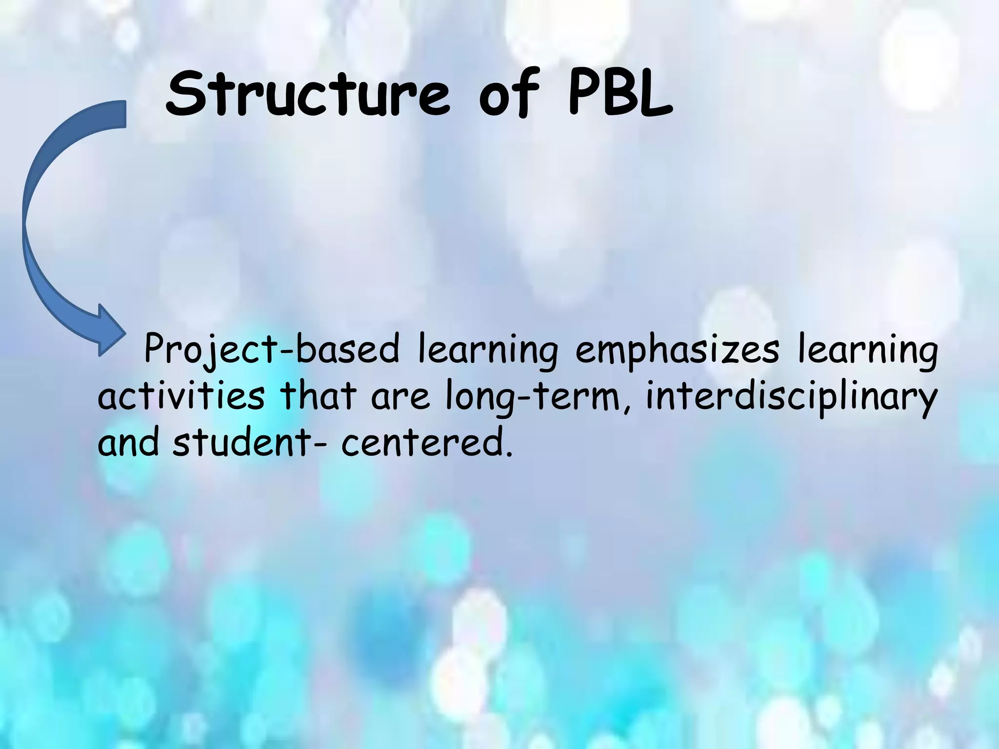 Project based learning-(pbl) | PPTX
