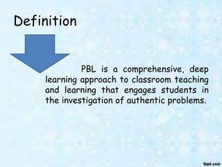 Project based learning-(pbl) | PPTX