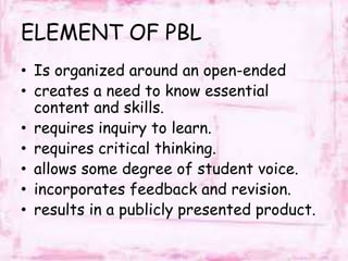 Project based learning-(pbl) | PPTX
