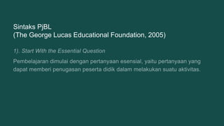 Project Based Learning (PjBL) | PPT