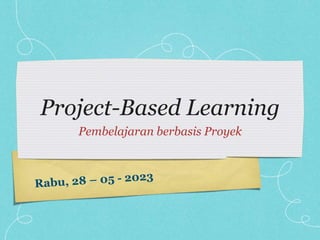 Project-Based Learning SMP Model Pembelajaran | PPT