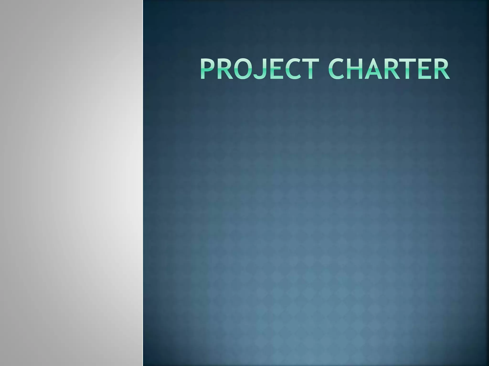 Project charter-1 | PPTX