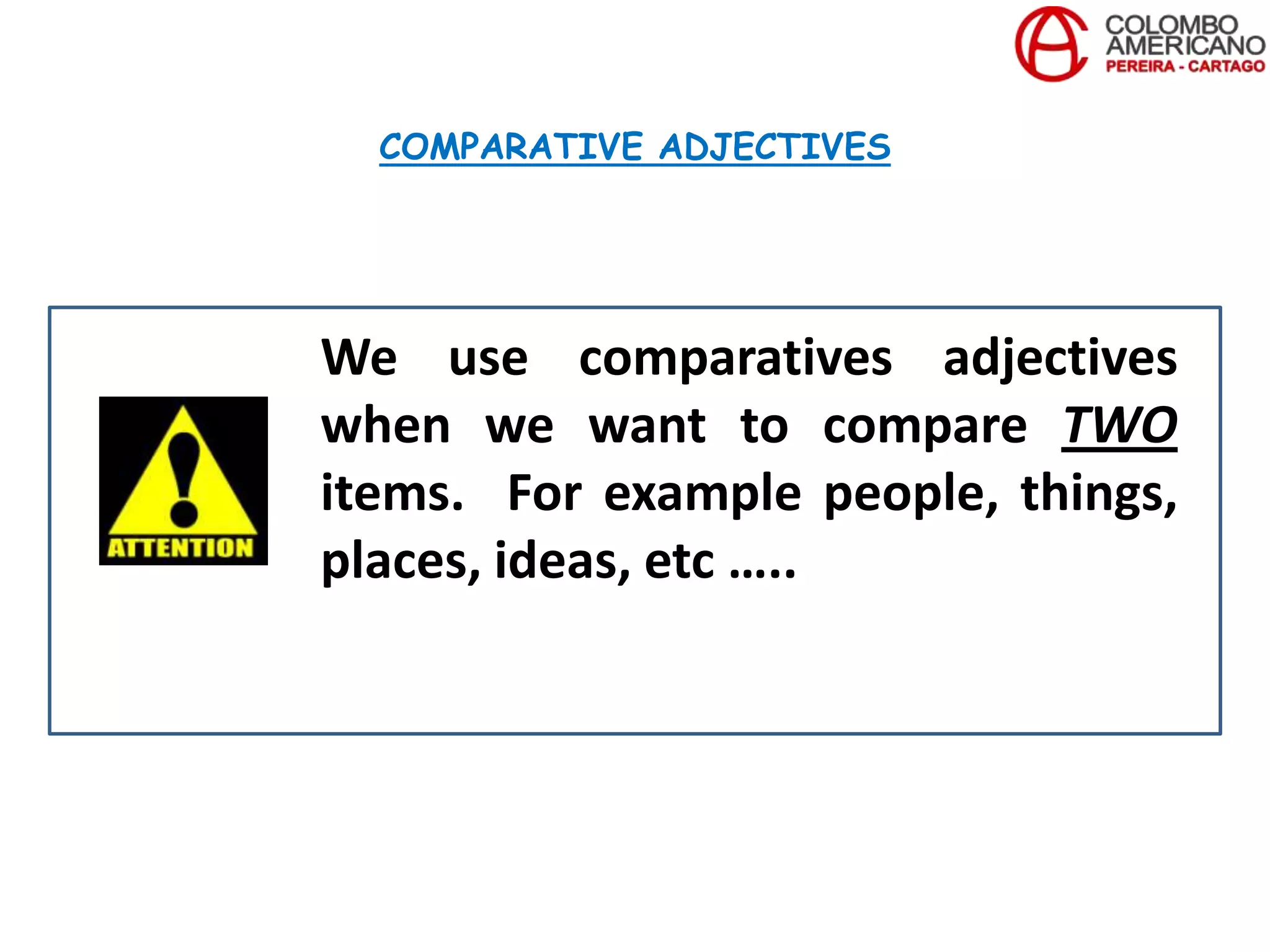 Course 6-Unit 8: comparative adjectives | PPT