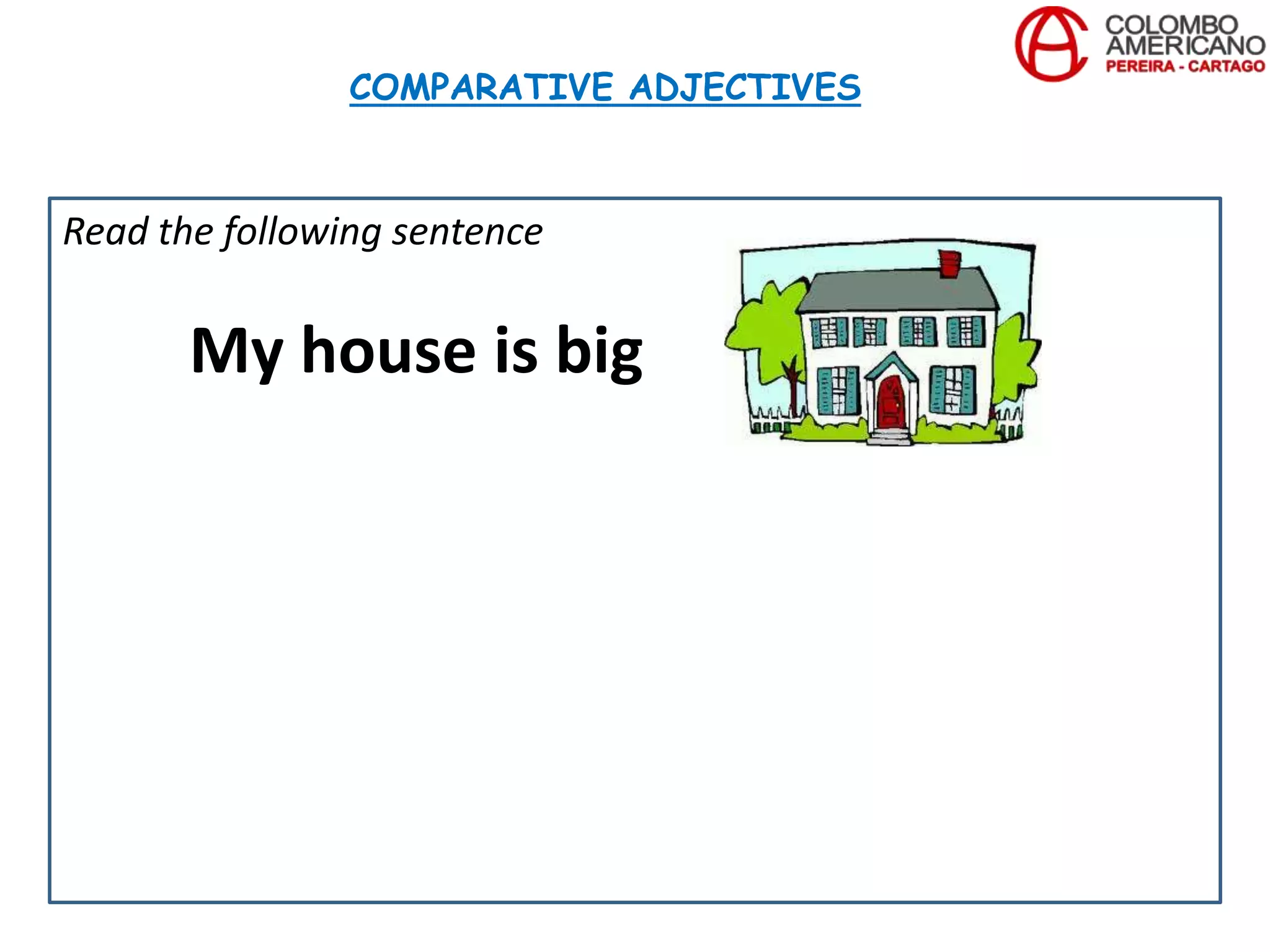 Course 6-Unit 8: comparative adjectives | PPTX