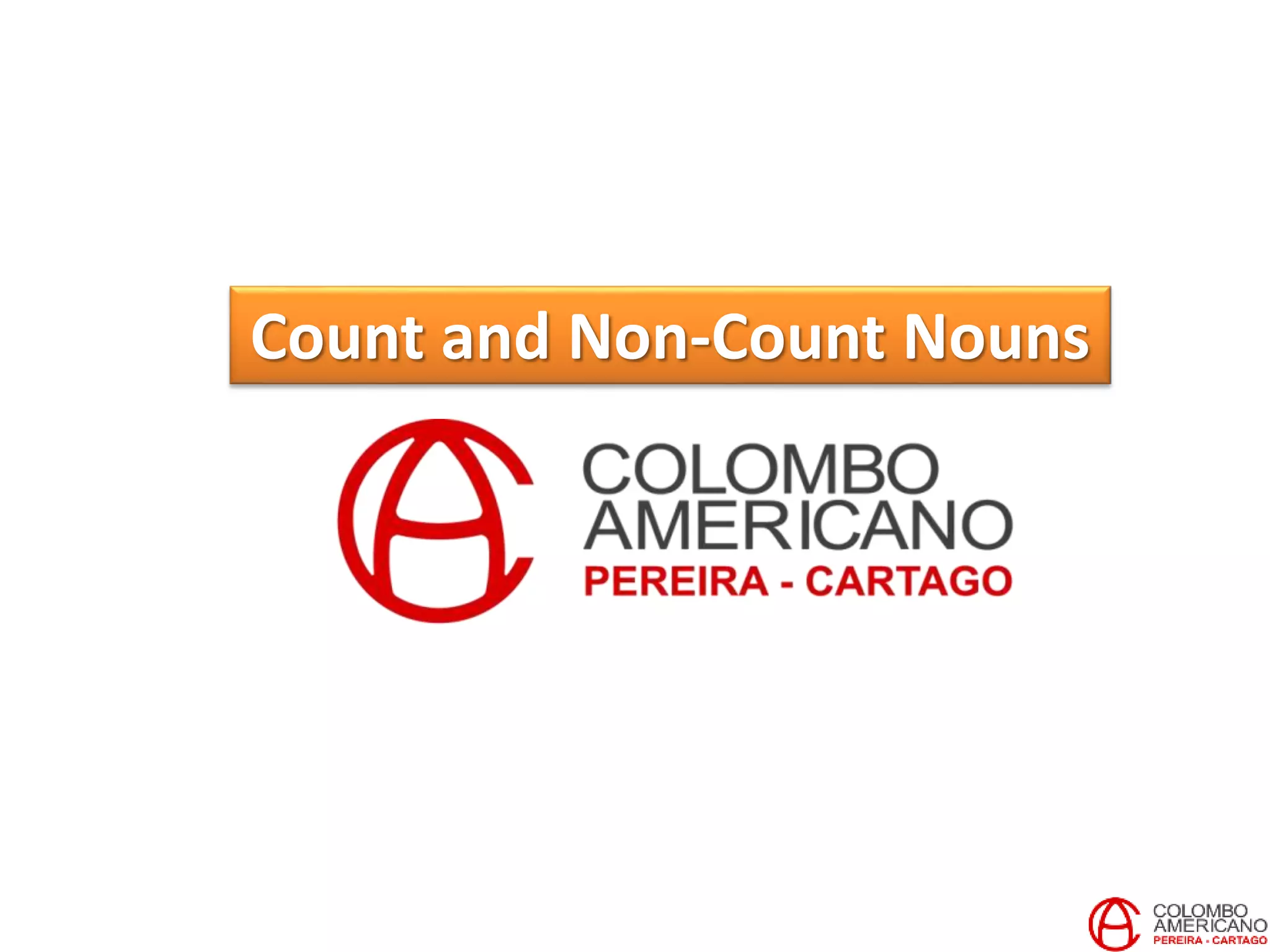 C4 U10 Project count and non-count nouns. -food- | PPTX