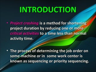 Project crashing and job sequencing | PPT