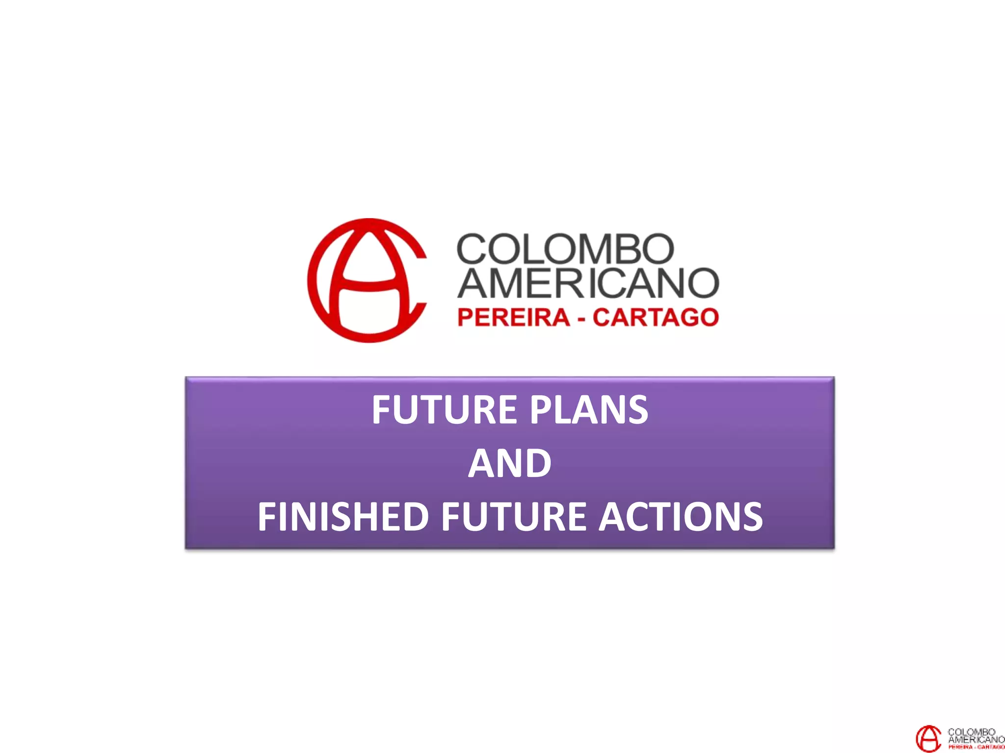 C15 U3 Project future plans and finished future actions | PPTX