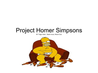 Project Homer Simpsons | PPT