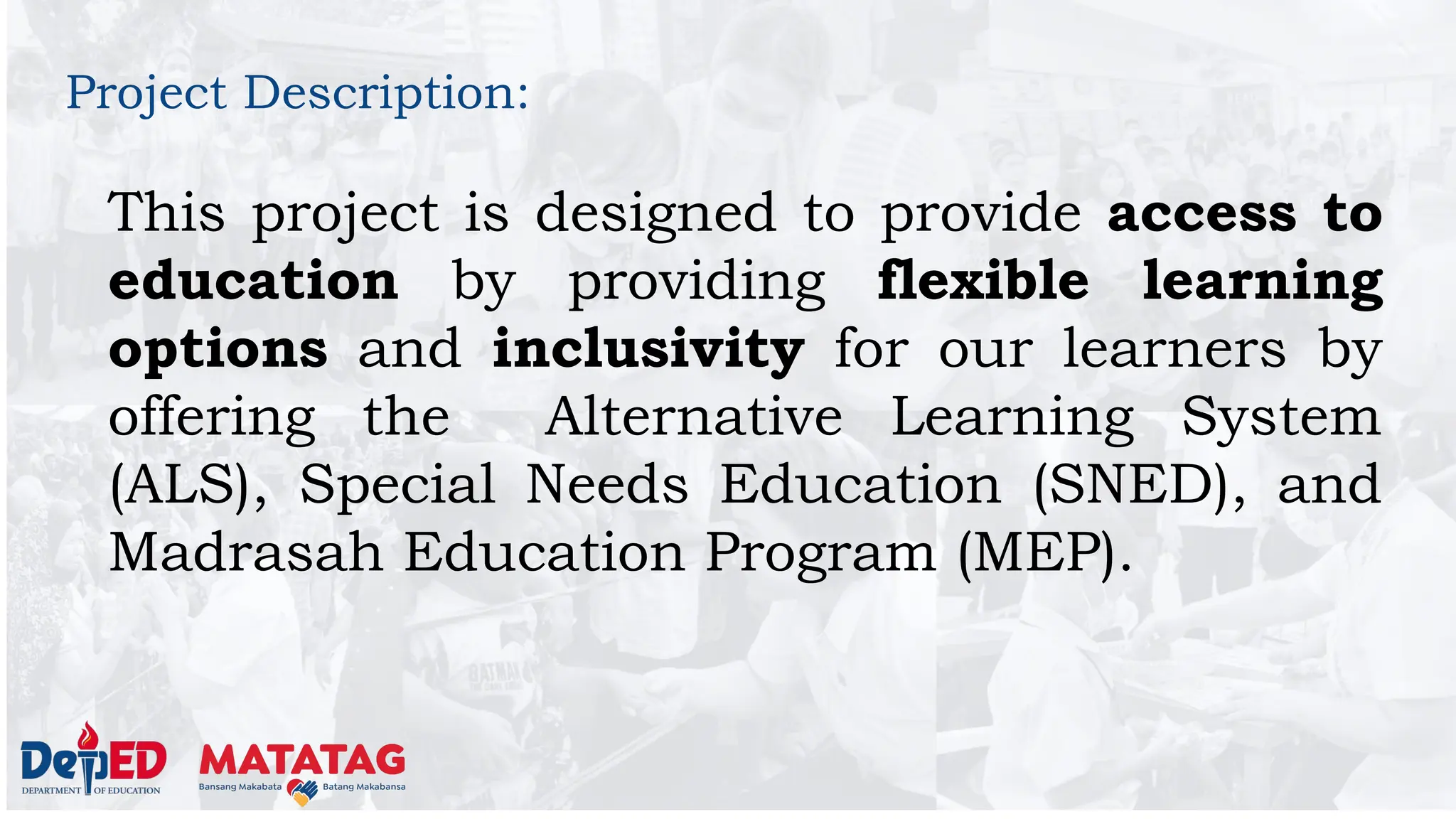 Project-LINGAP-PPT.V.-5.pptx Alternative Learning System (ALS), Special Needs Education (SNED ...