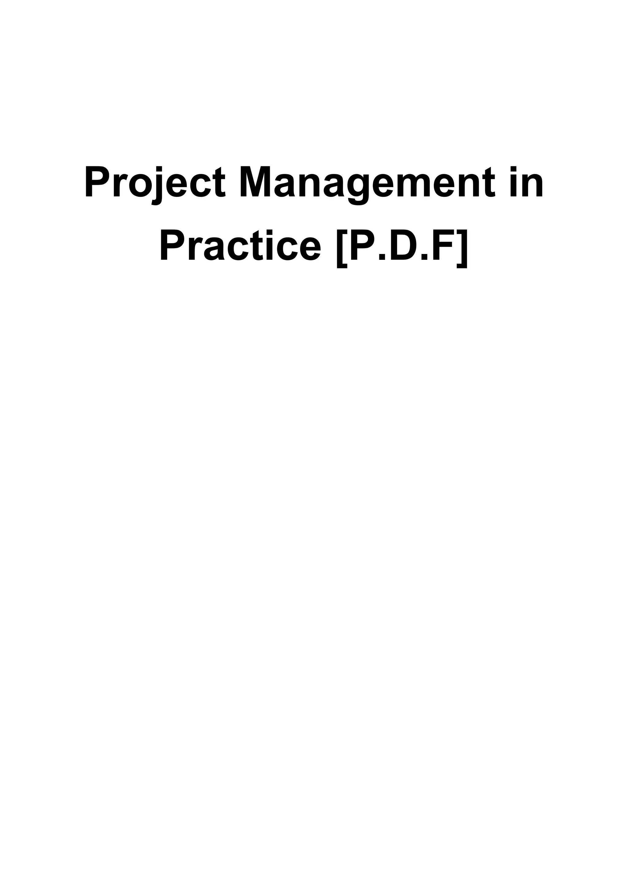 Project Management in Practice [P.D.F] | PDF