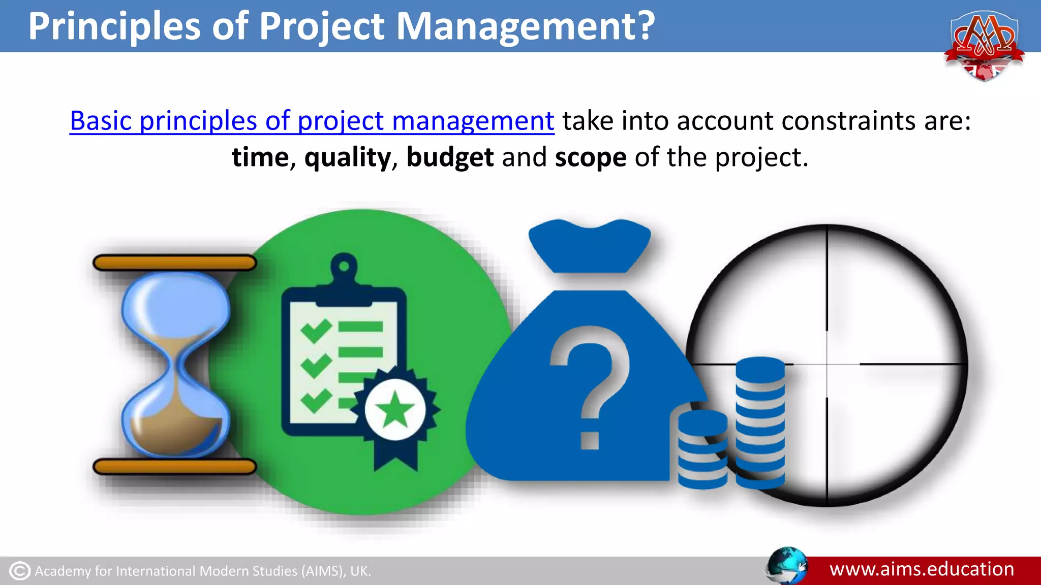 What are the Basic Principles of Project Management | AIMS, UK | PPTX