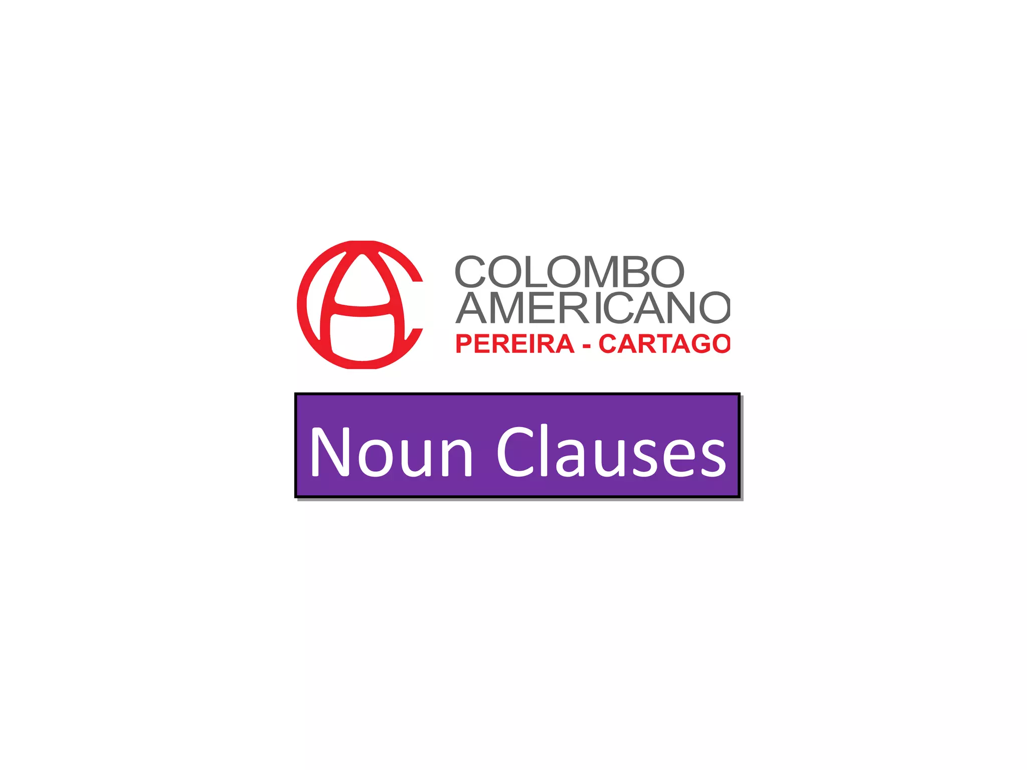 C13 U4 Project noun clauses (revised 2) (this is it) | PPT