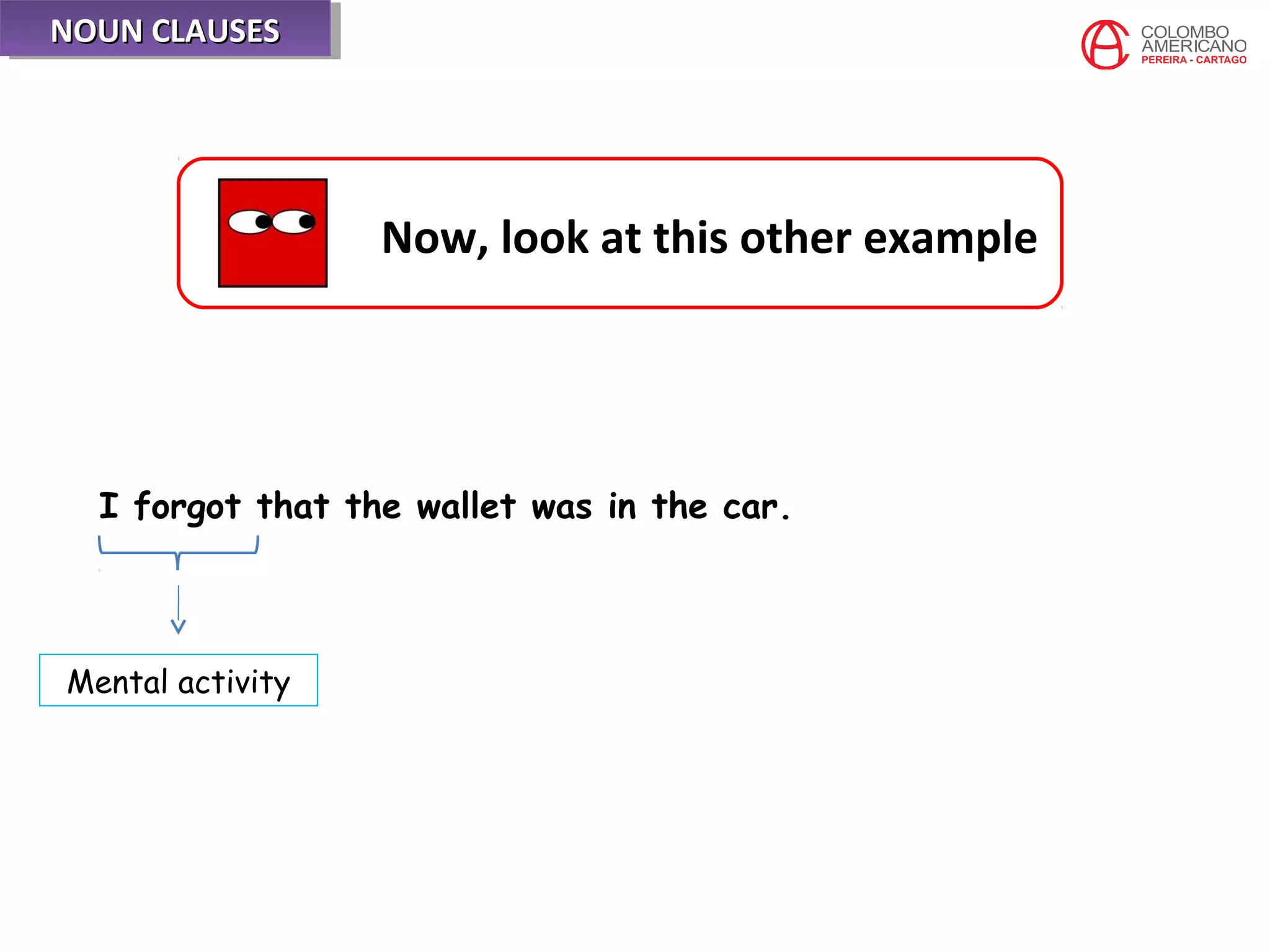 C13 U4 Project noun clauses (revised 2) (this is it) | PPT