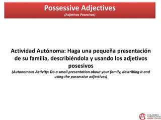 C1 U2 Project possessive adjectives and nouns | PPTX