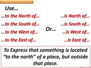C14 U10 Project prepositions of geographical place. | PPTX
