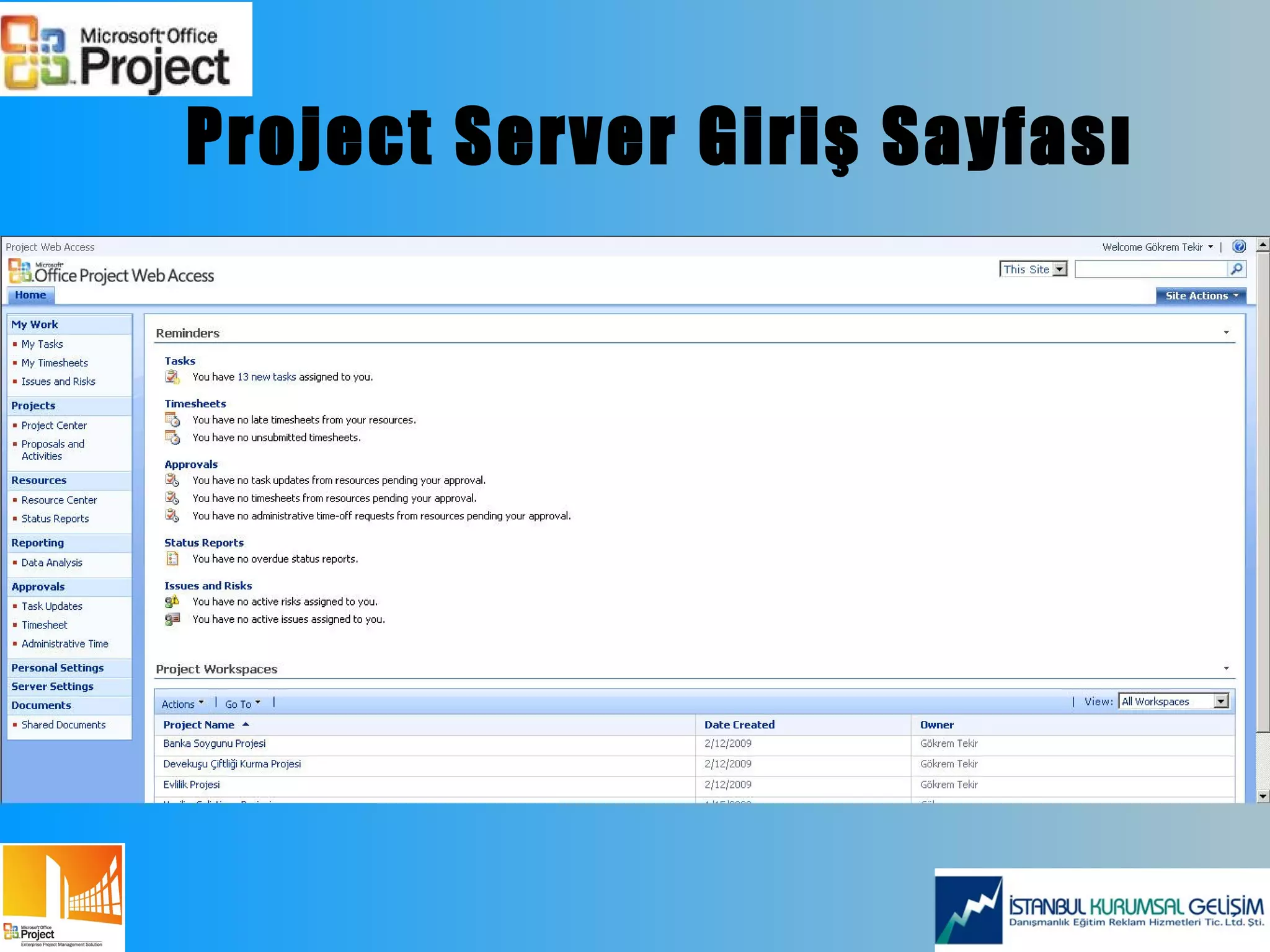 Project Server 2007 Tanıtım Sunumu | PPT