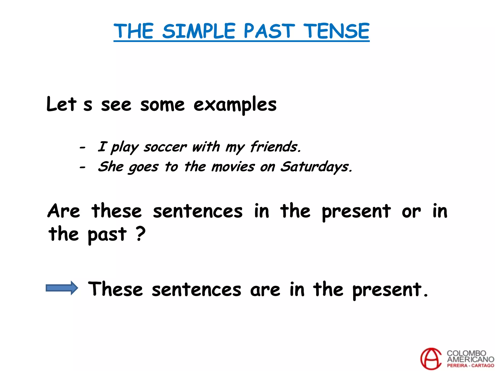 Course 6-Unit 7: Simple past. review | PPT