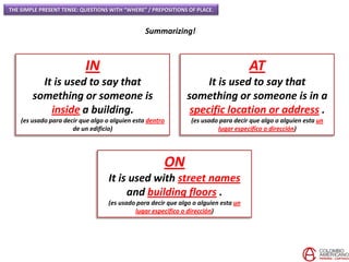 Project simple present with where and prep. of place. | PPT