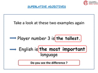 Course 7-Unit 10: Superlative adjectives. | PPTX