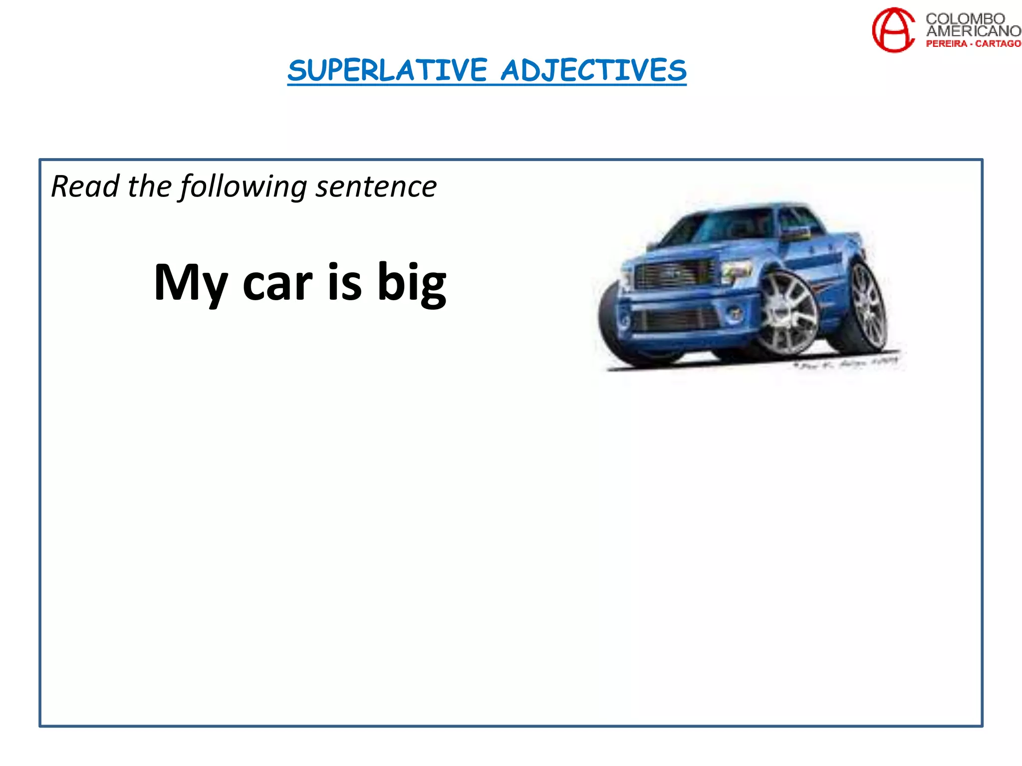 C7 U10 Project superlative adjectives. - | PPTX