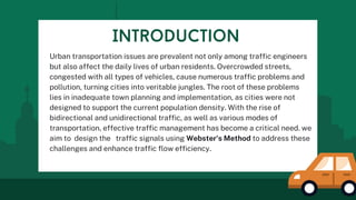 Design of traffic signal control for an Uncontrolled Intersection | PPT