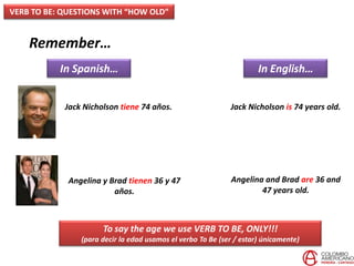 Course 2-Unit 4: Verb to be - questions with how old | PPTX