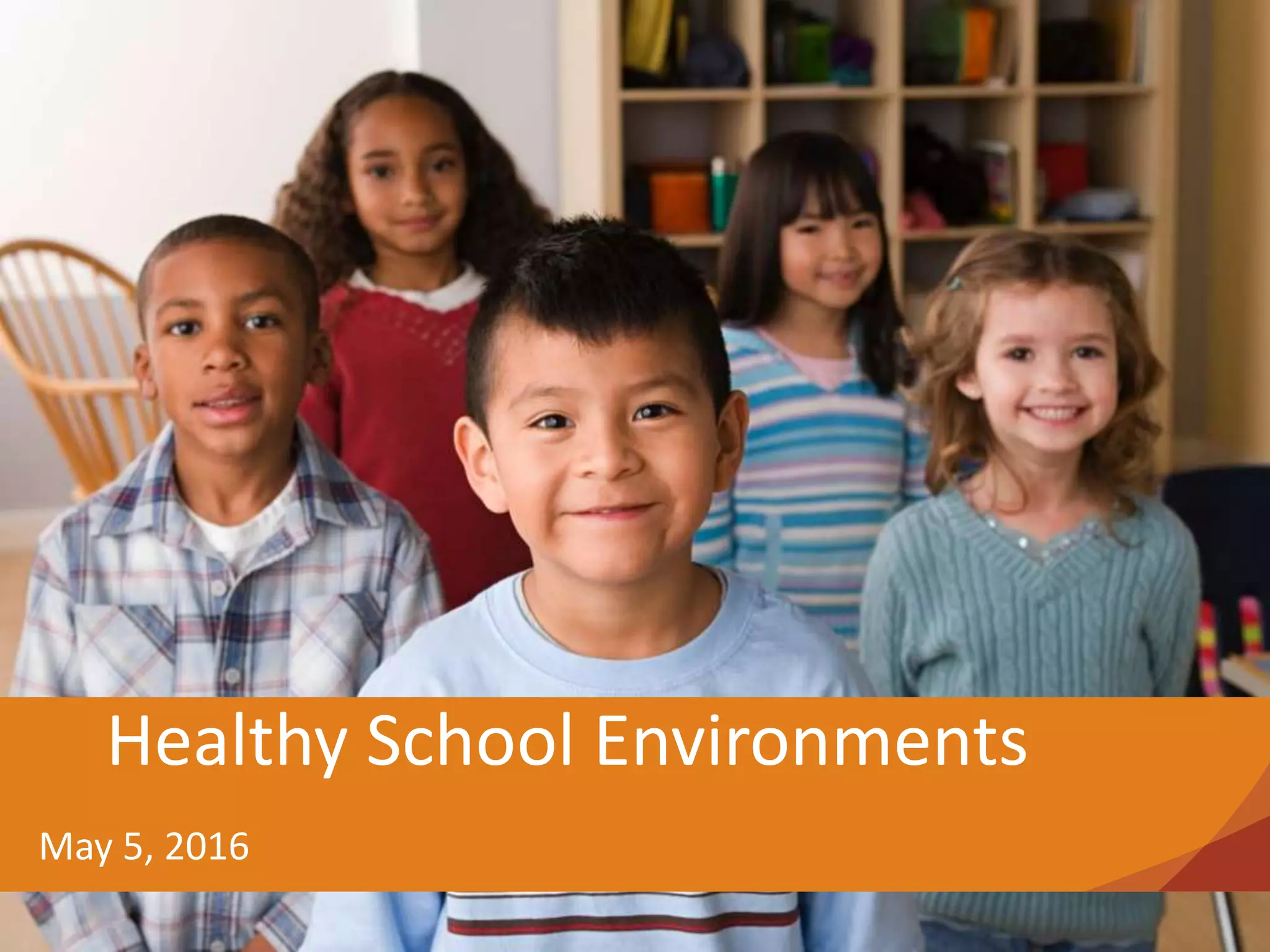Healthy School Enviroment | PPT