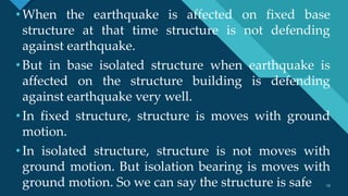 Base isolation method System for Multi storey Building | PPT