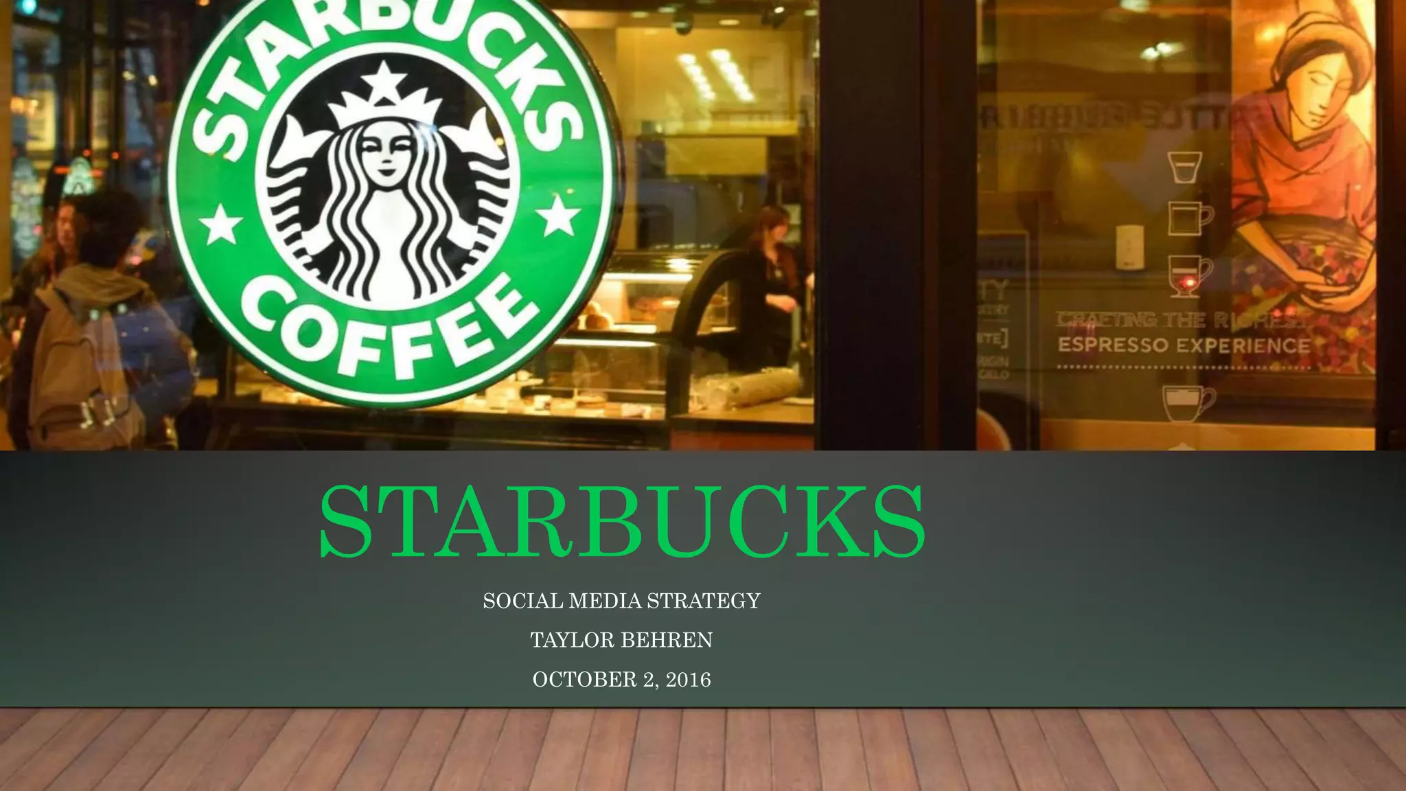 Starbucks Social Media Strategy | PPT