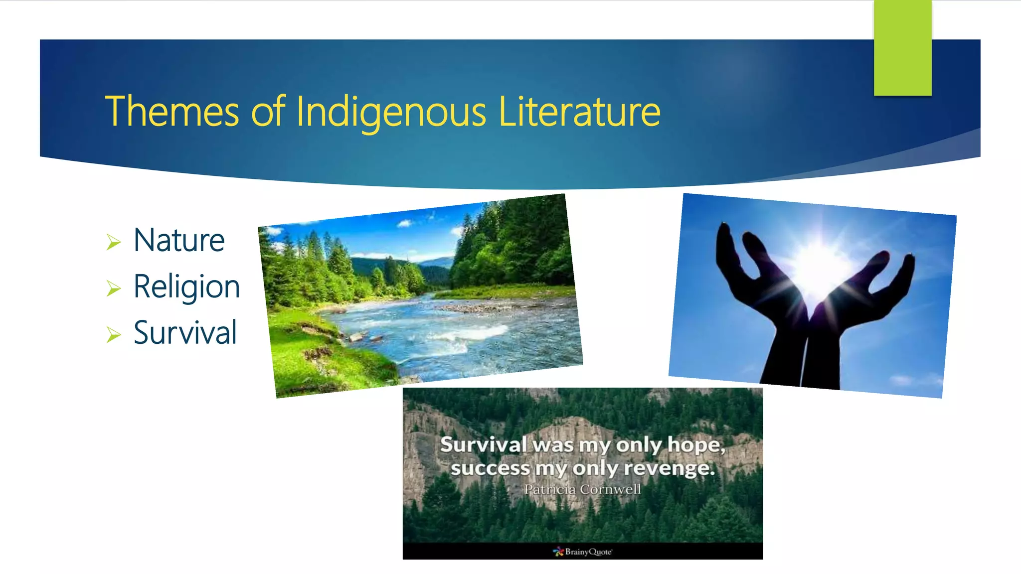 Major Themes In Indigenous Literature | PPTX