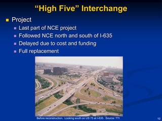 Project 2 north central expy-high 5 interchange 092210 | PPTX